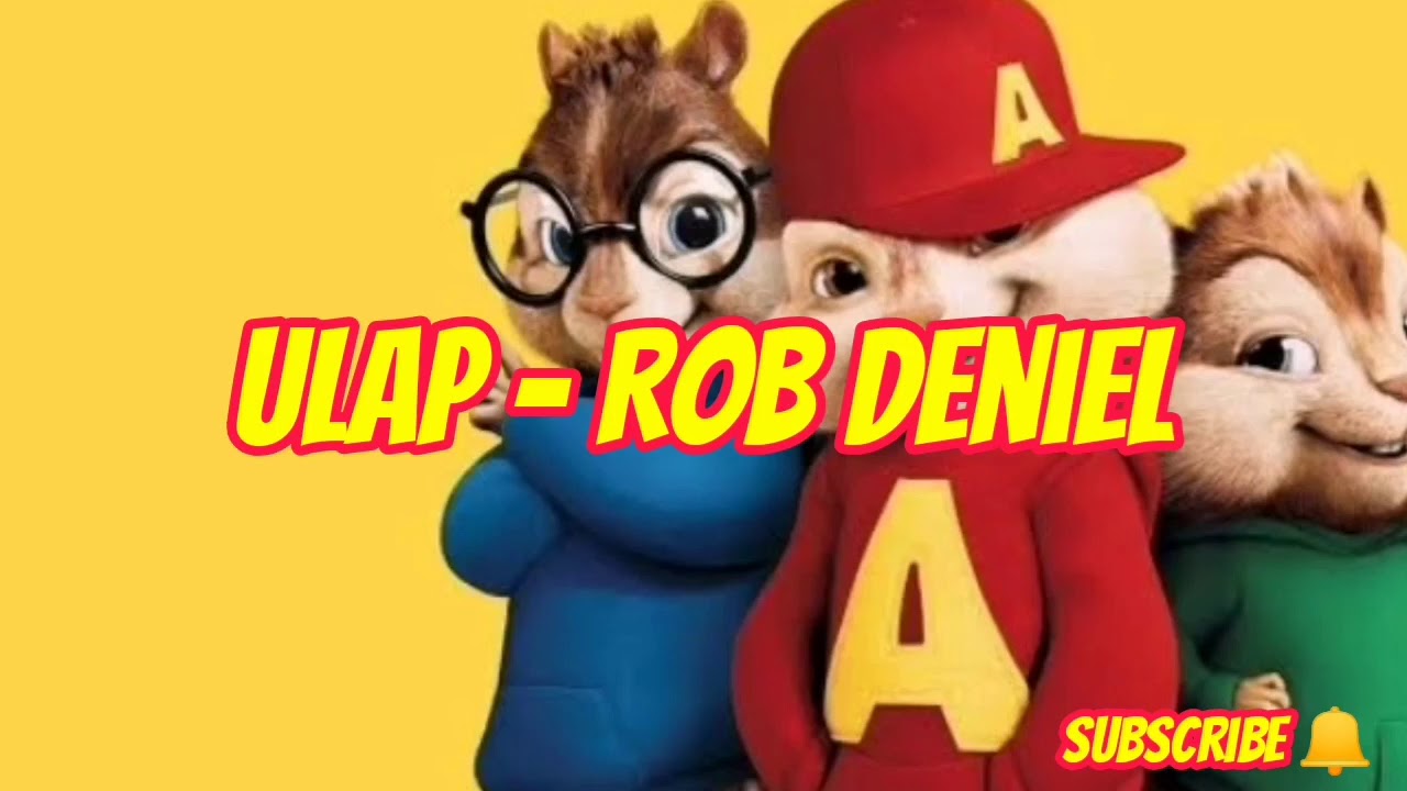 Ulap - Rob Deniel | Chipmunks Version - YouTube