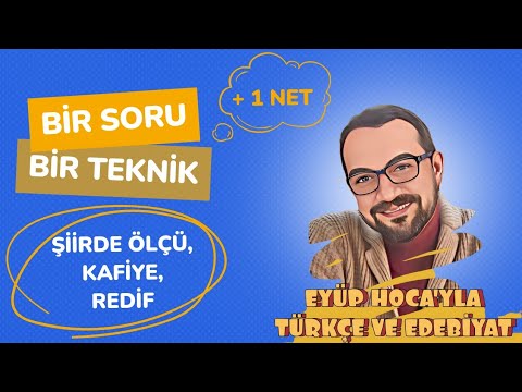 ŞİİRDE ÖLÇÜ KAFİYE REDİF