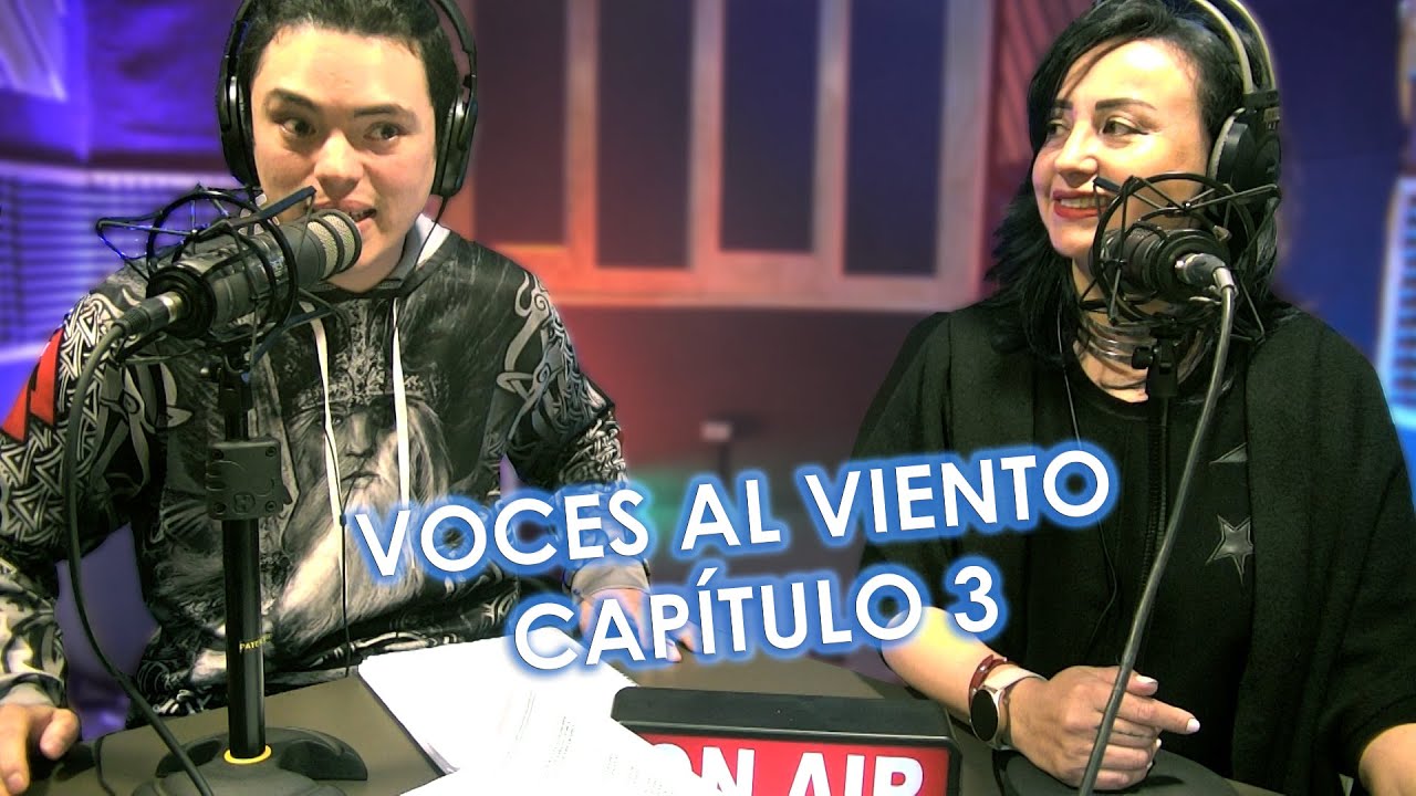 Vodcast🎙️ | Voces al Viento🎧 | Capítulo 3 #VocesAlViento - YouTube