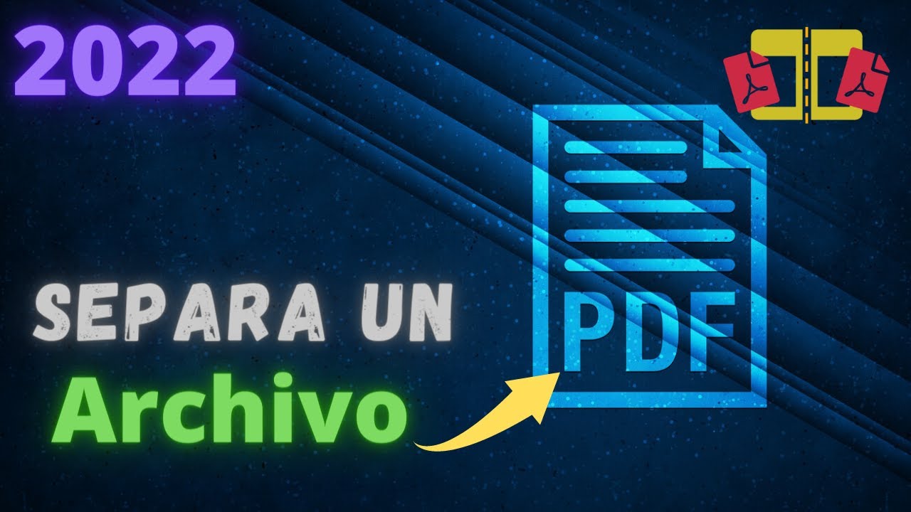 COMO SEPARAR UN ARCHIVO PDF EN VARIAS PÁGINAS SIN PROGRAMAS 2022 ...