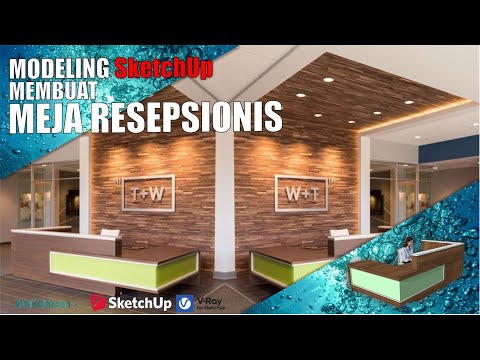 MODELING SKETCHUP || Cara membuat meja resepsionis
