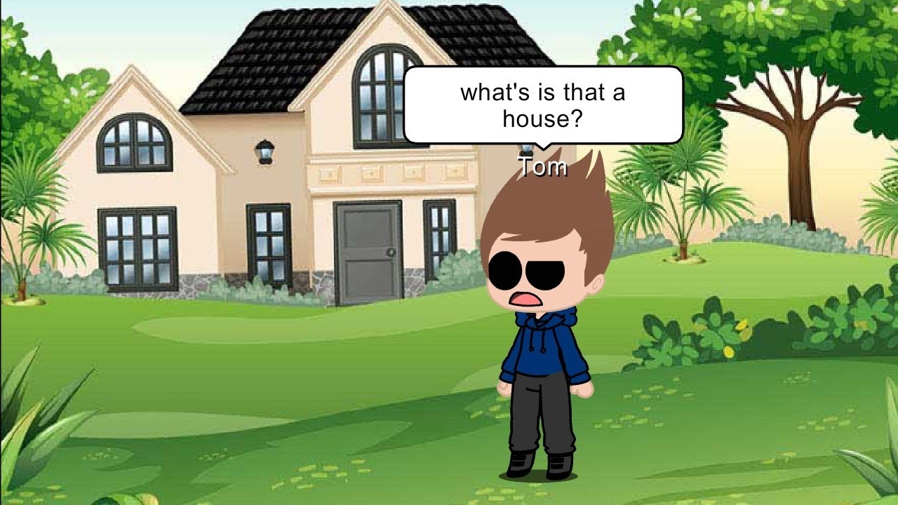 Tom he going inside the house - YouTube