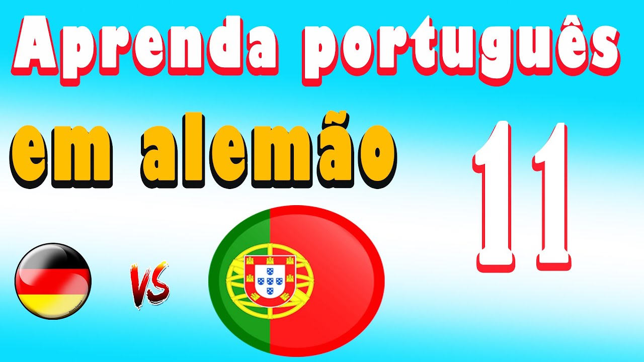 Portugiesisch auf Deutsch lernen für Anfänger: 11 - YouTube
