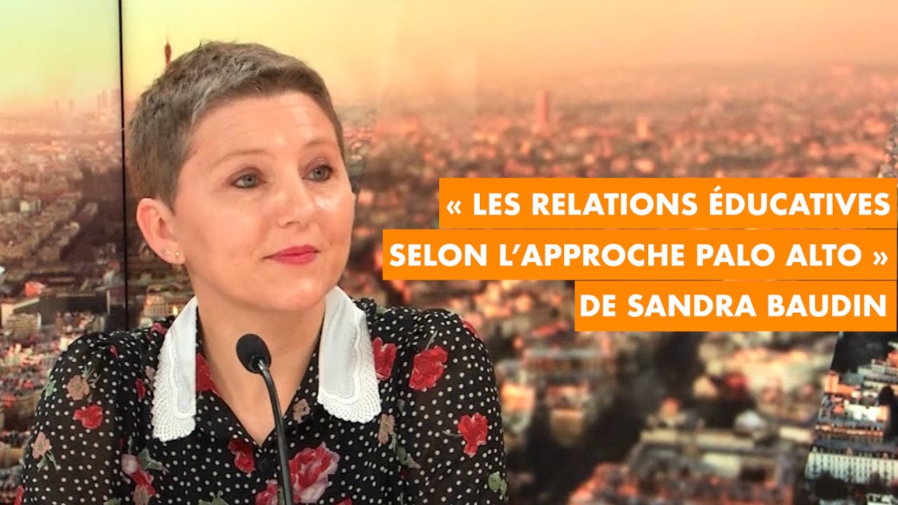 "Les relations éducatives selon l’approche Palo Alto" de Sandra Baudin ...