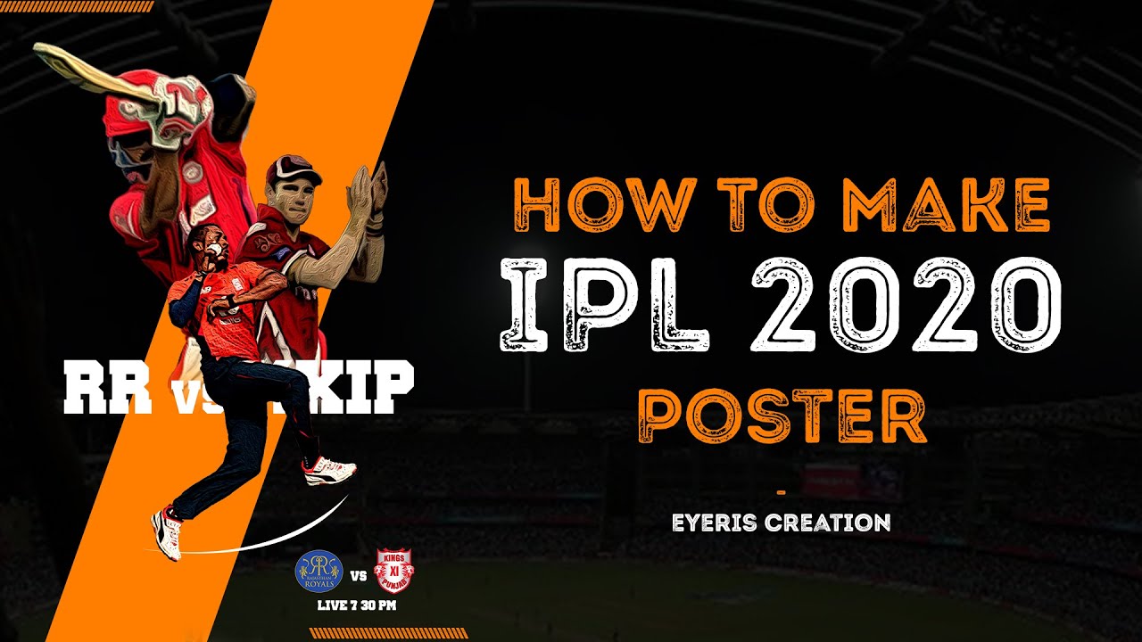 how to make Cartoon ipl 2020 Poster in photoshop 2020 - Eyeris Creation ...