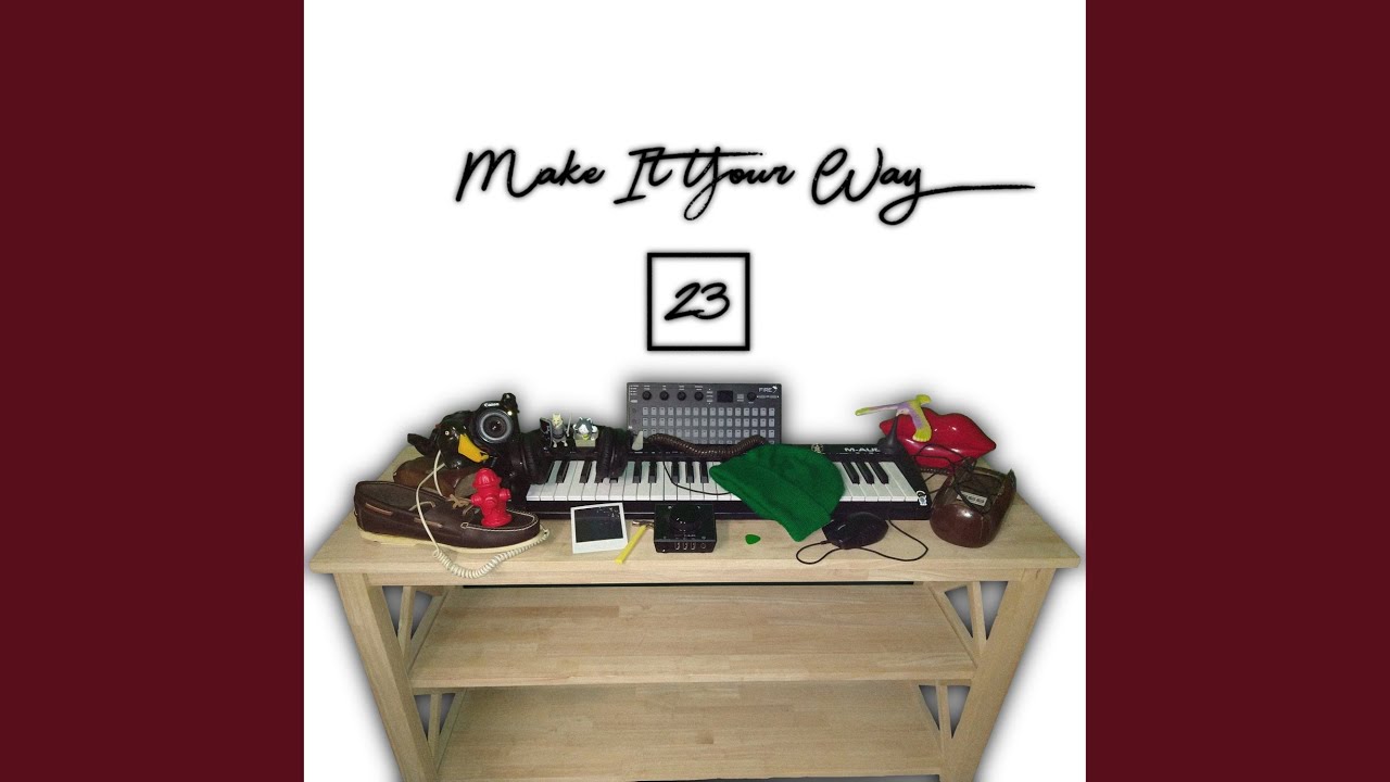 Make It Your Way - YouTube