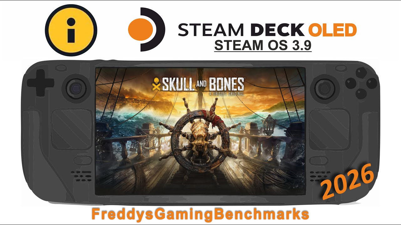 Skull and Bones (Test 01.2026) on Steam Deck OLED with Steam OS 3.9 ...