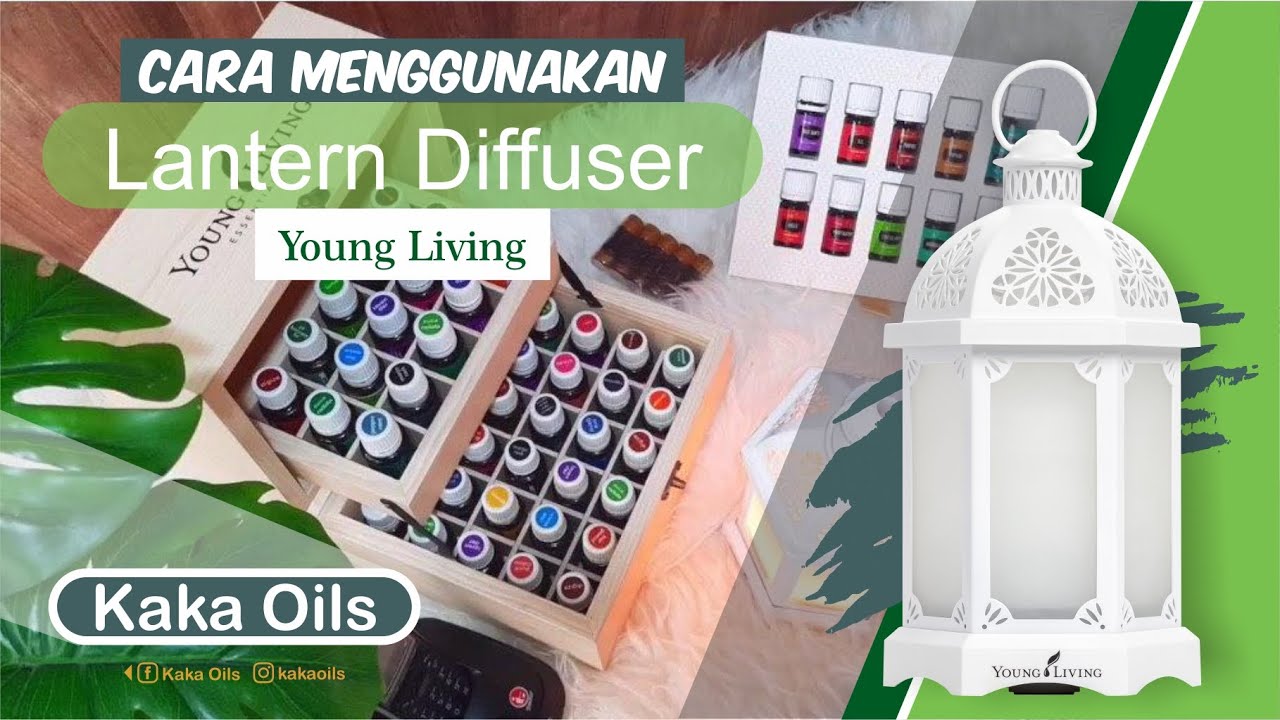 Cara Menggunakan Lantren Diffuser Young Living - Kaka Oils - YouTube