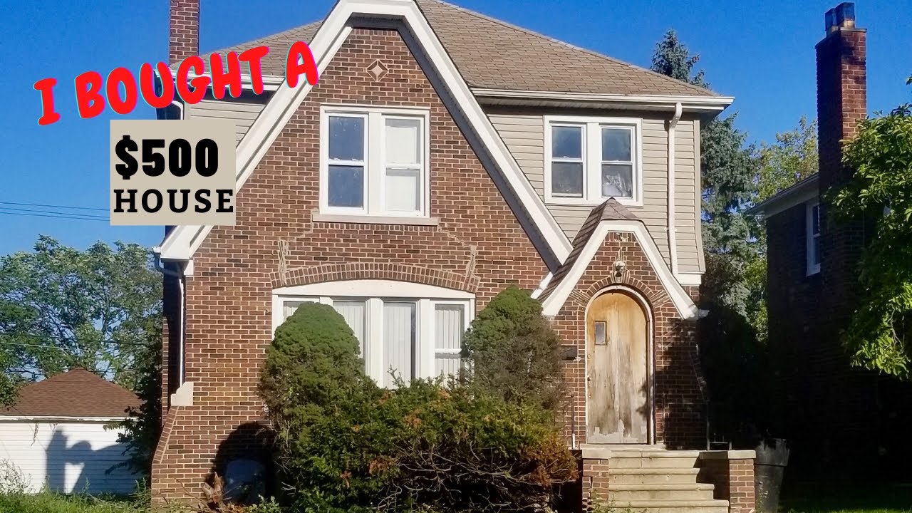 I BOUGHT A $500 HOUSE | Detroit - YouTube