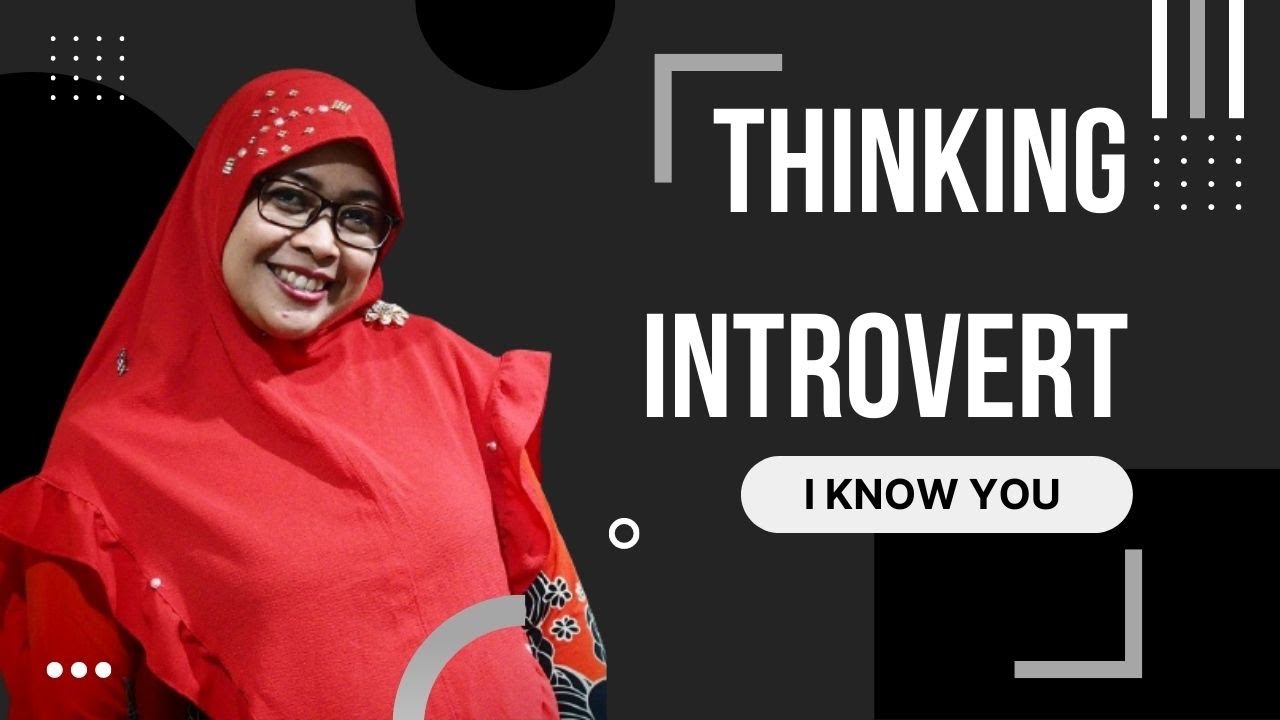THINKING INTROVERT - YouTube