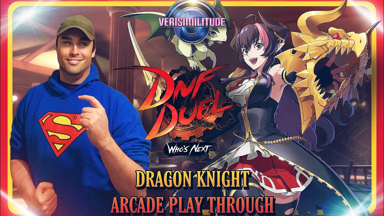 DNF DUEL WHO’S NEXT PS5 EDITION; DRAGON KNIGHT ARCADE PLAY THROUGH ...