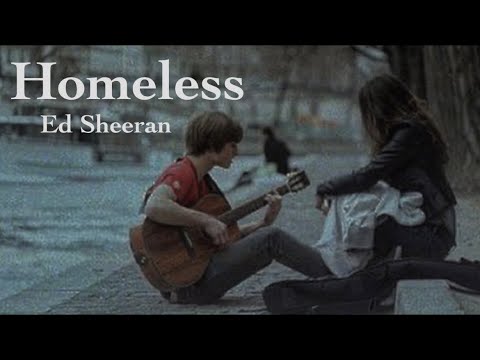 【和訳】Homeless / Ed Sheeran - YouTube