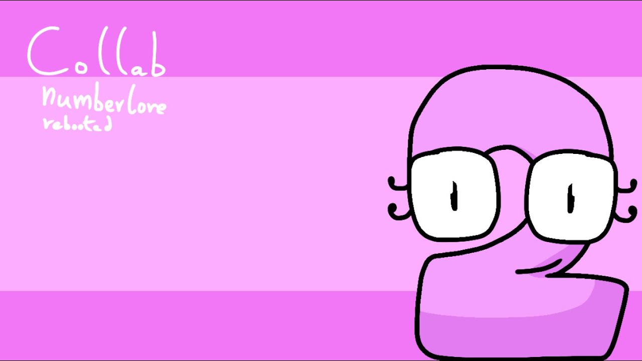 Collab Number Lore Rebooted | 2 - YouTube