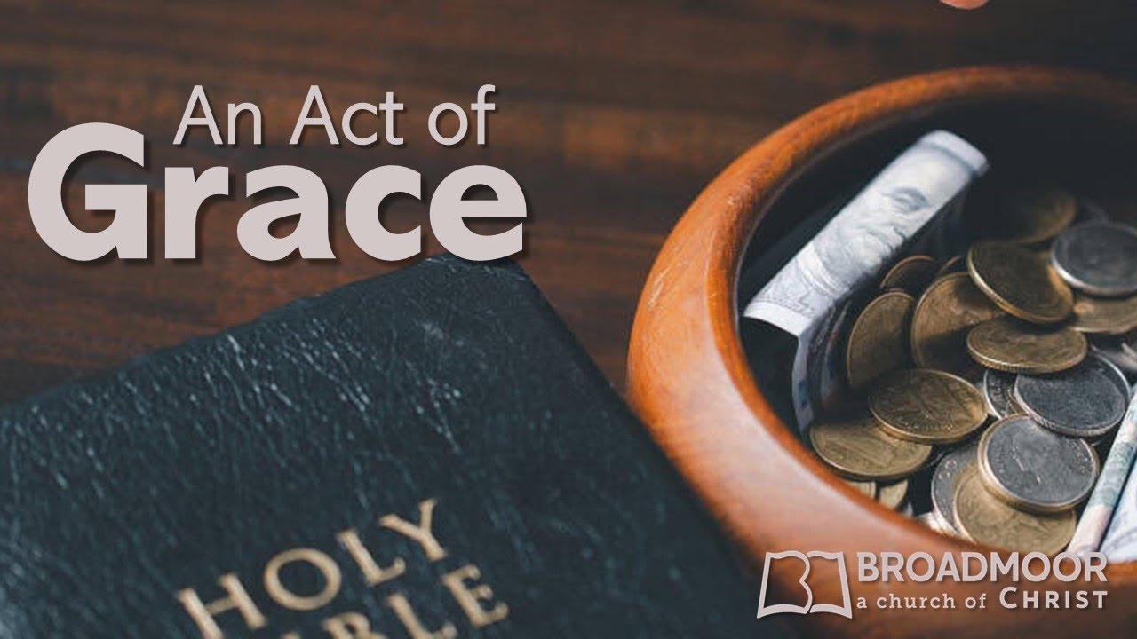 An Act of Grace - YouTube