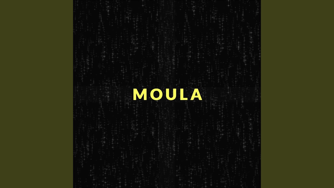 Moula - YouTube