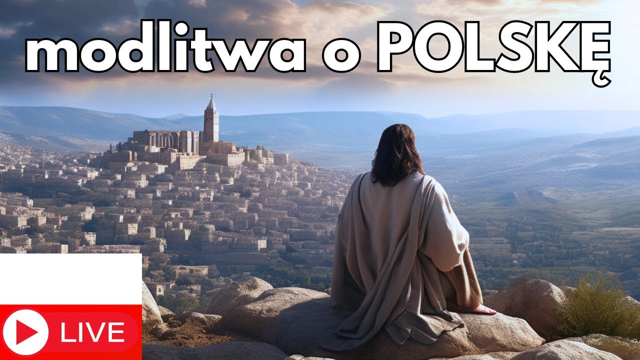 Modlitwa o POLSKĘ ...z Tajemnym Planem - YouTube