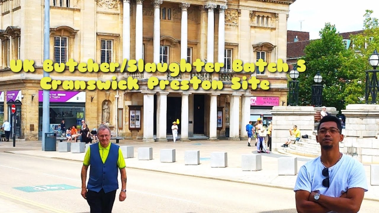 UK Butcher/Slaughter Batch 5 Cranswick (Preston) site plus House Tour ...