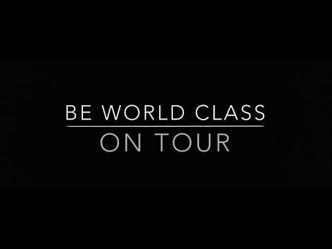 Be World Class On Tour - January 2020 - YouTube