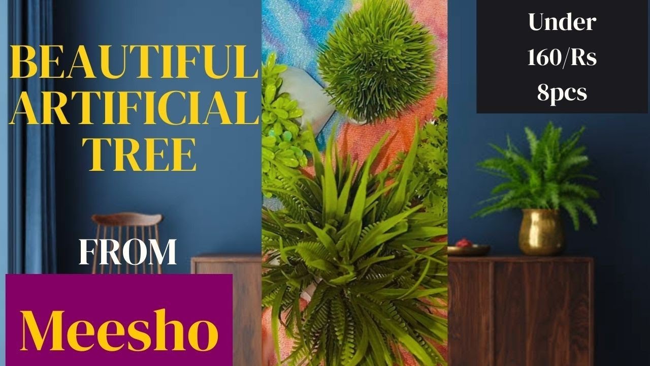 meesho se mene artificial trees purchase kiye - YouTube