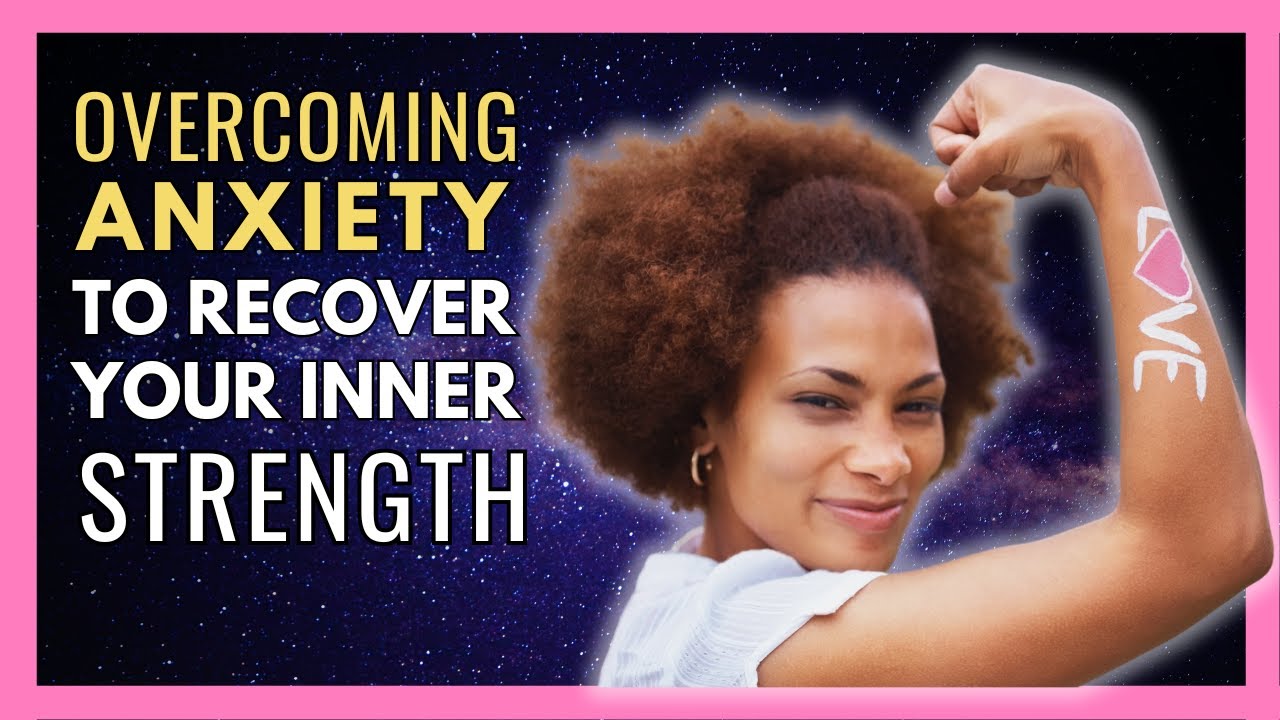Discover the Key to Overcoming Anxiety and Cultivating Inner Strength ...