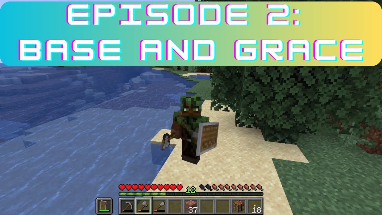 Base and Grace! (Minecraft Let's Play #2) - YouTube