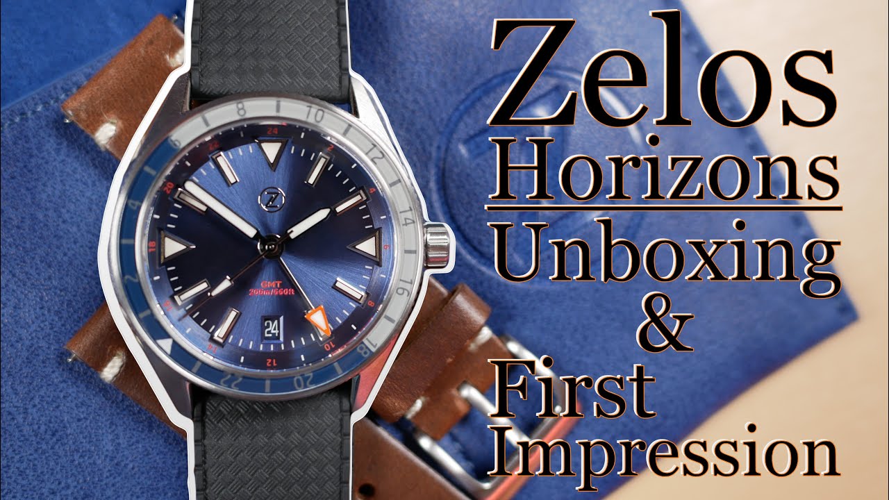 Zelos Horizons GMT Unboxing & First Impression - The One Watch Every ...