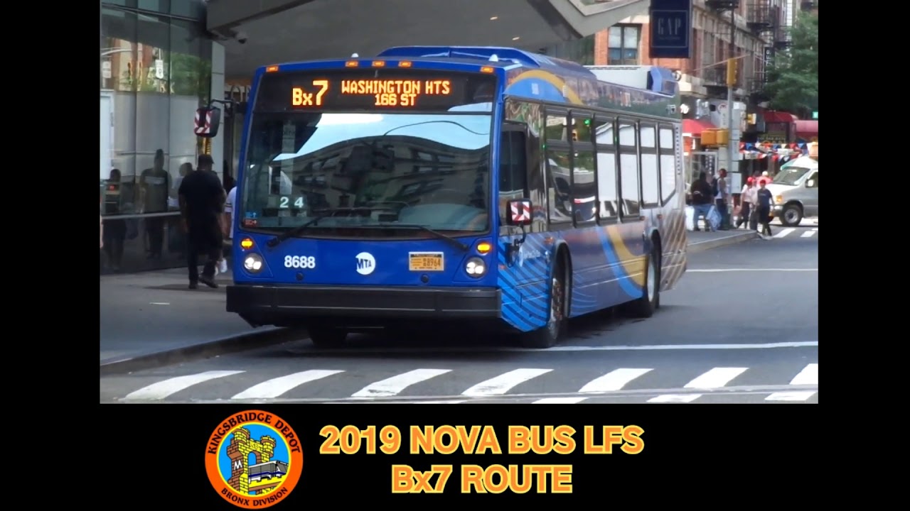 NYCT Regional Bus: 2019 Nova Bus LFS 8679/8688 Bx7 Buses@Broadway/West ...