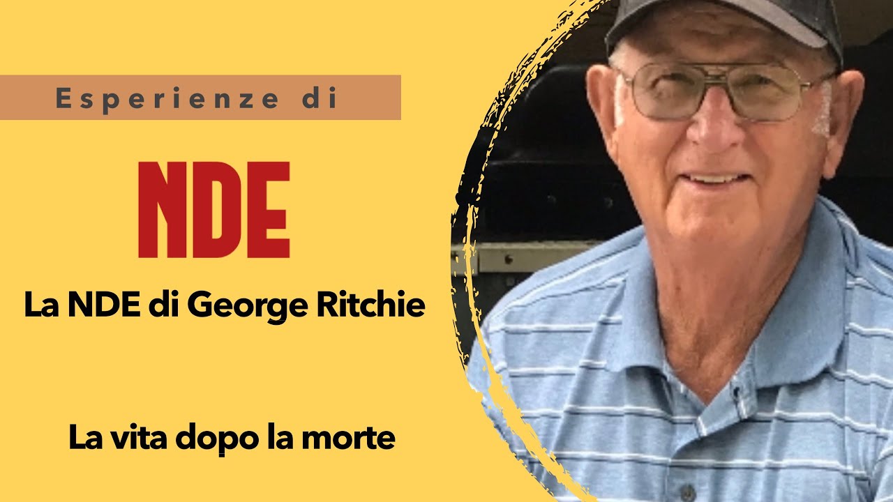 NDE, il caso di George Ritchie - YouTube