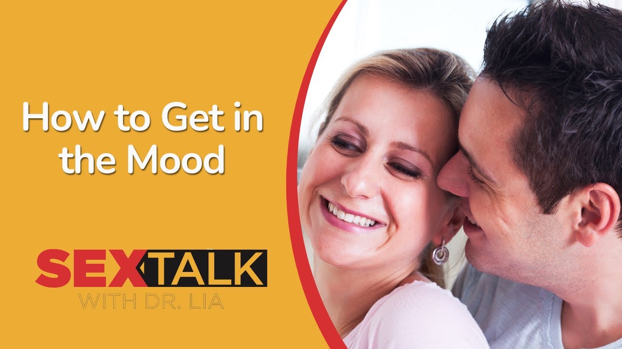 How To Get In The Mood Even When You Aren t Feeling It Ask Dr Lia how-to-get-in-the-mood-even-when-you-aren-t-feeling-it-ask-dr-lia