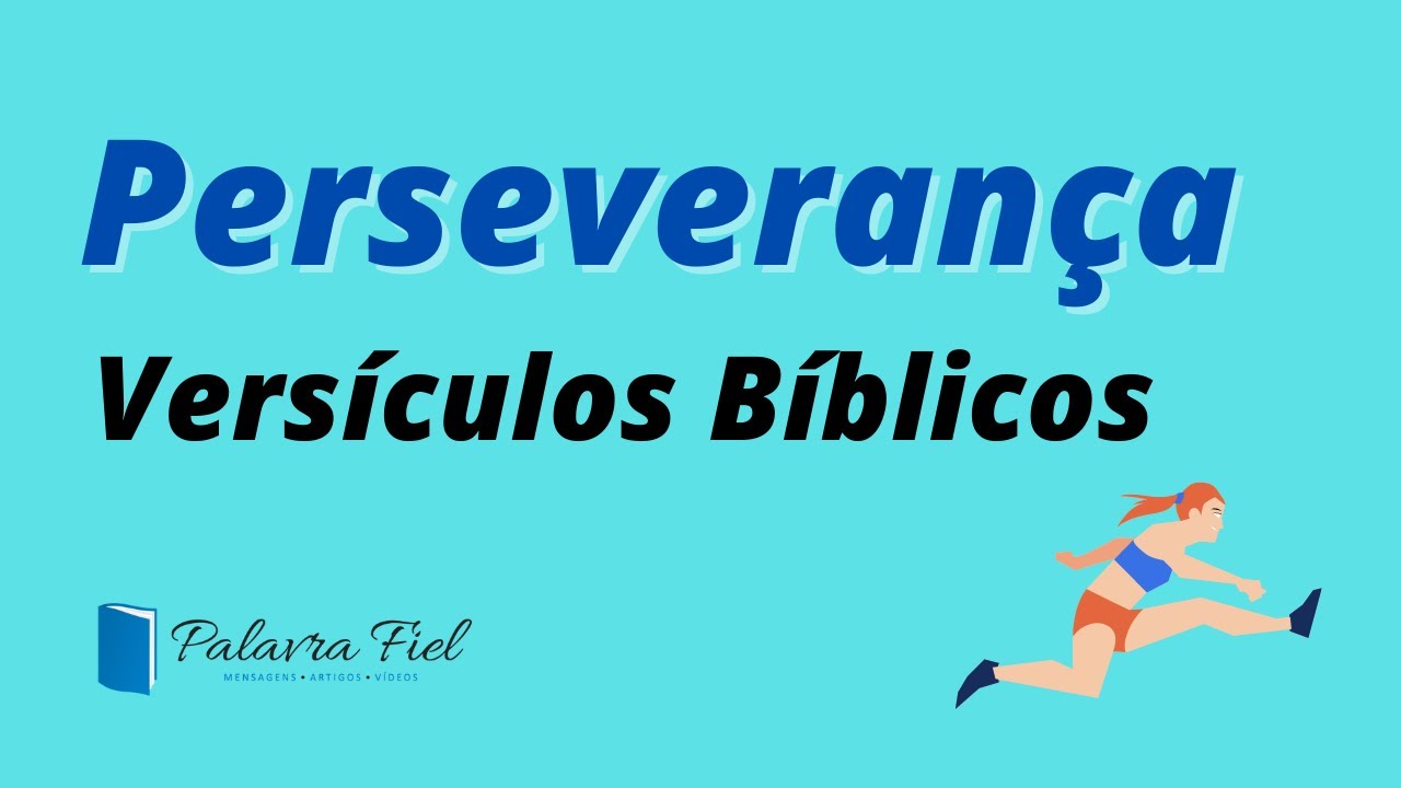 Versículos Bíblicos sobre Perseverança - YouTube