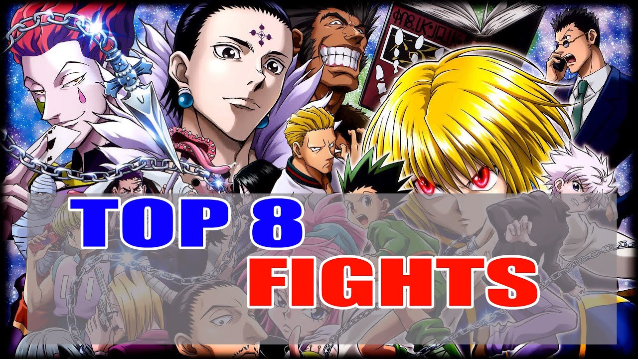 HUNTER X HUNTER TOP 8 FIGHTS - YouTube