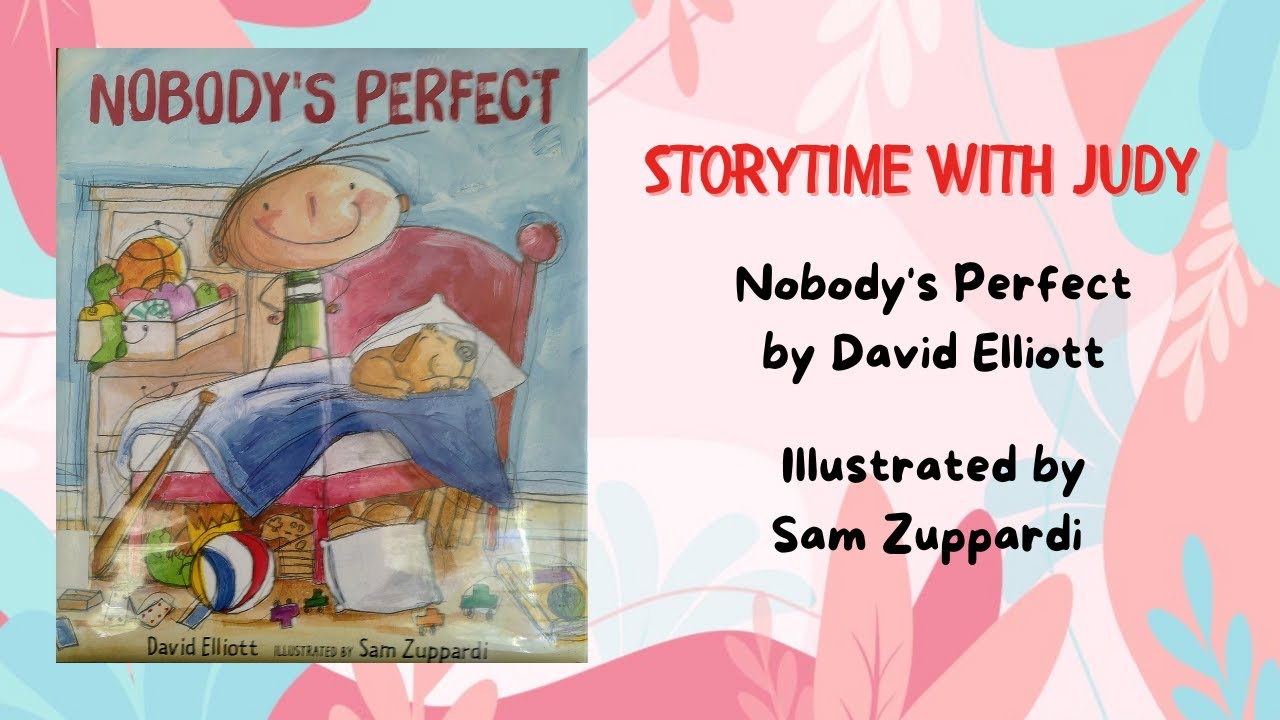 READ ALOUD Children's Book - Nobody's Perfect - YouTube