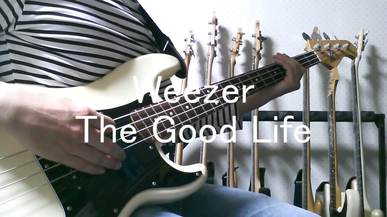 Weezer The Good Life Bass Cover - YouTube