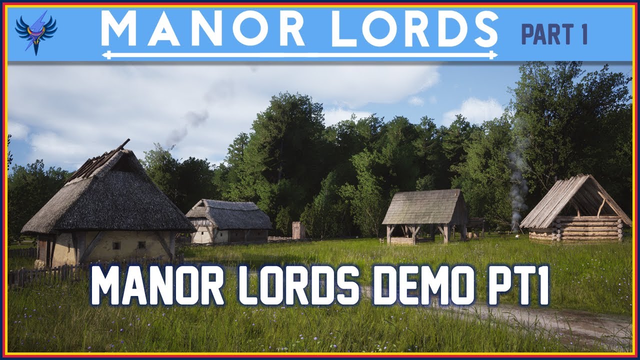 Manor Lords Demo - Part 1 - YouTube