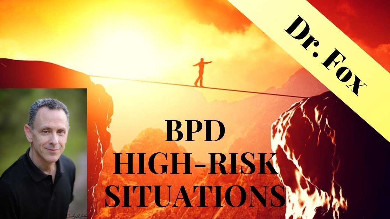 Identifying High Risk Situations for Borderline Personality Disorder ...