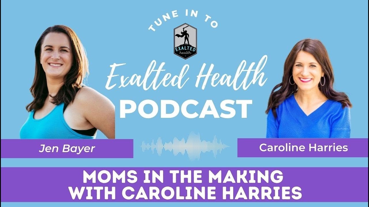 Moms in the Making with Caroline Harries - YouTube
