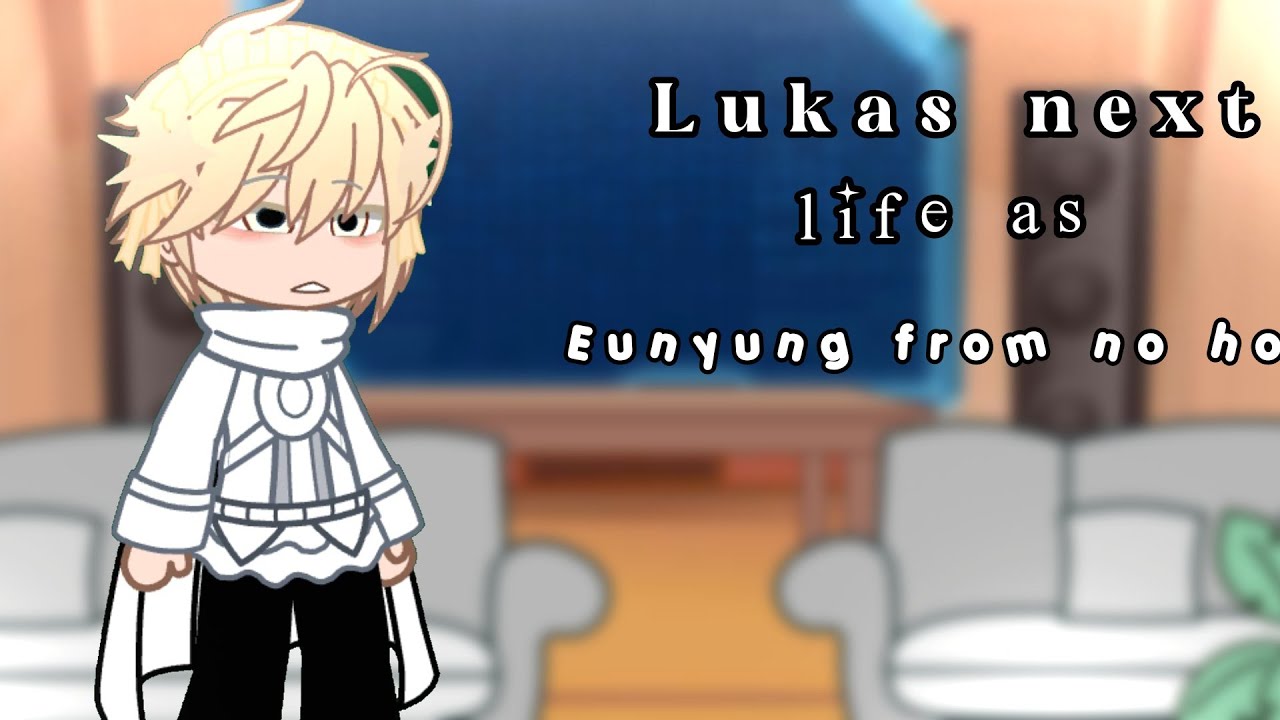 alien stage reacts to LUKAS NEXT LIFE AS EUNYUNG from NO HOME ! - YouTube