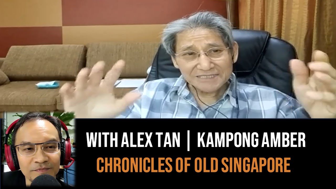 Chronicles of Old Singapore | Alex Tan – Tranquil Kampong Amber - YouTube