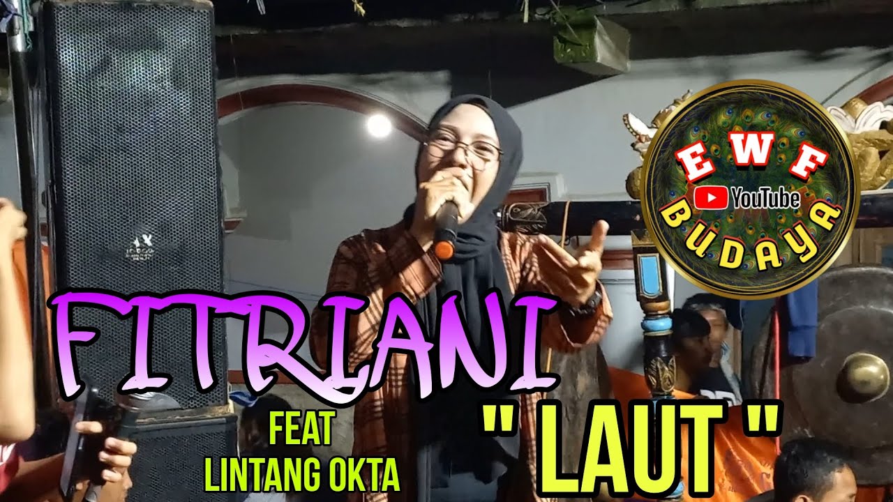 PENAK POLL ‼️ LAUT - FITRIANI FEAT LINTANG OKTA - jaranan PUTRO PURBO ...