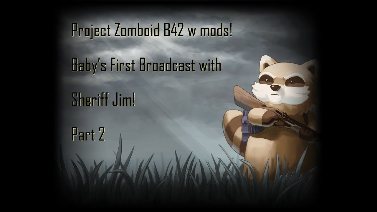 Baby's First Broadcast 2: Electric Boogaloo - Sheriff Jim - YouTube