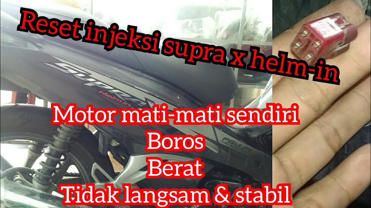 Reset injeksi motor honda supra x helm-in & mode 1 , #bengkelmotor ...