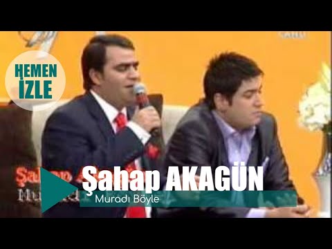 Şahap Akagün - Muradı Böyle