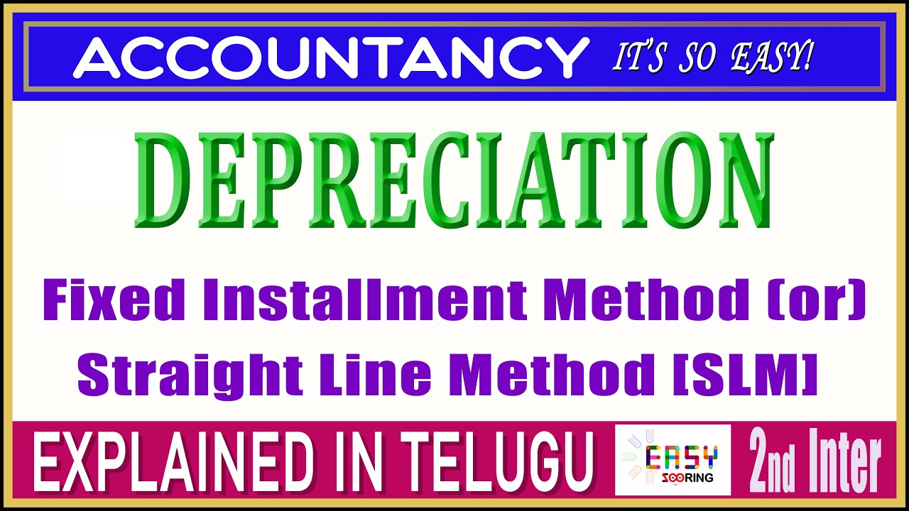 Depreciation - Fixed Installment Method (or) Straight Line Method [SLM ...