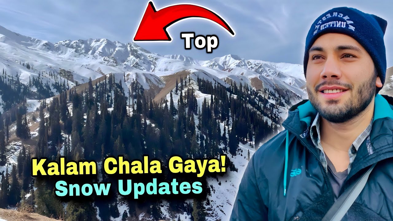 Hidden Place in Kalam 😳| Snowfall in Kalam? | Latest Snow Updates - YouTube