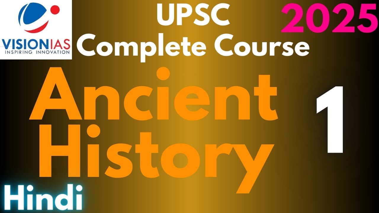 Complete Ancient History of India for UPSC - Your Ultimate Course ...