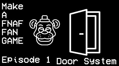 FNAF Fan Game Unity Tutorial - YouTube