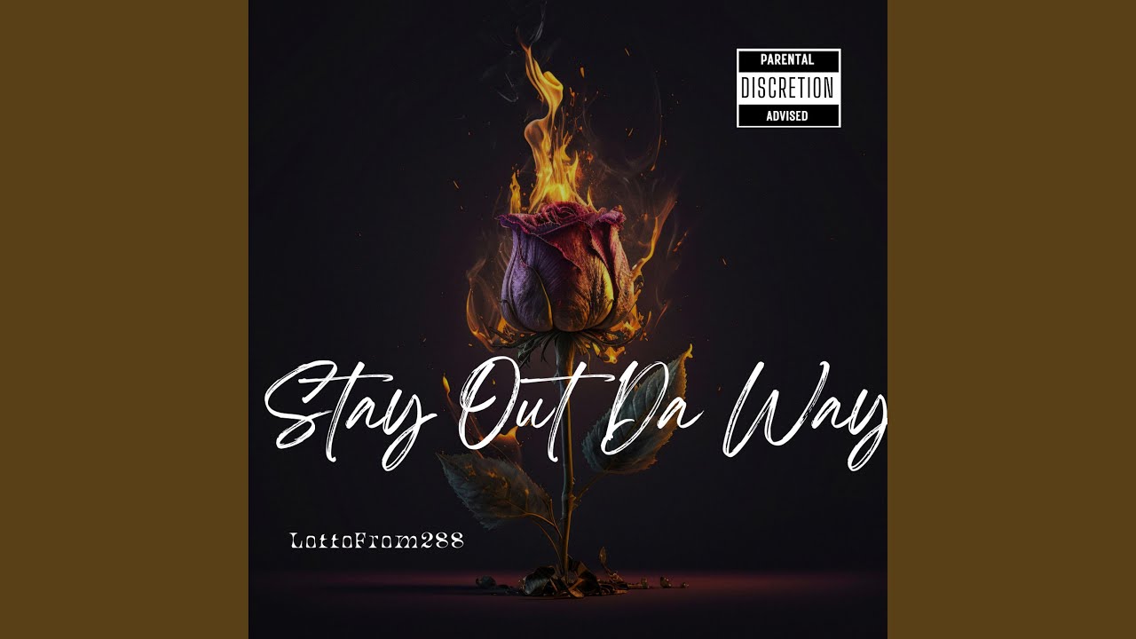 Stay Out Da Way - YouTube