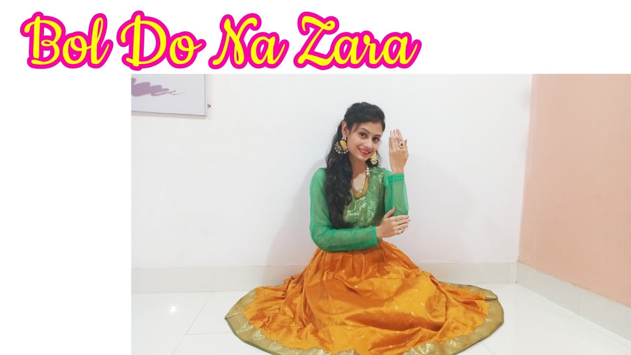 Bol Do Na Zara | Sitting Choreography | Dance Cover | Amisha Modha ...