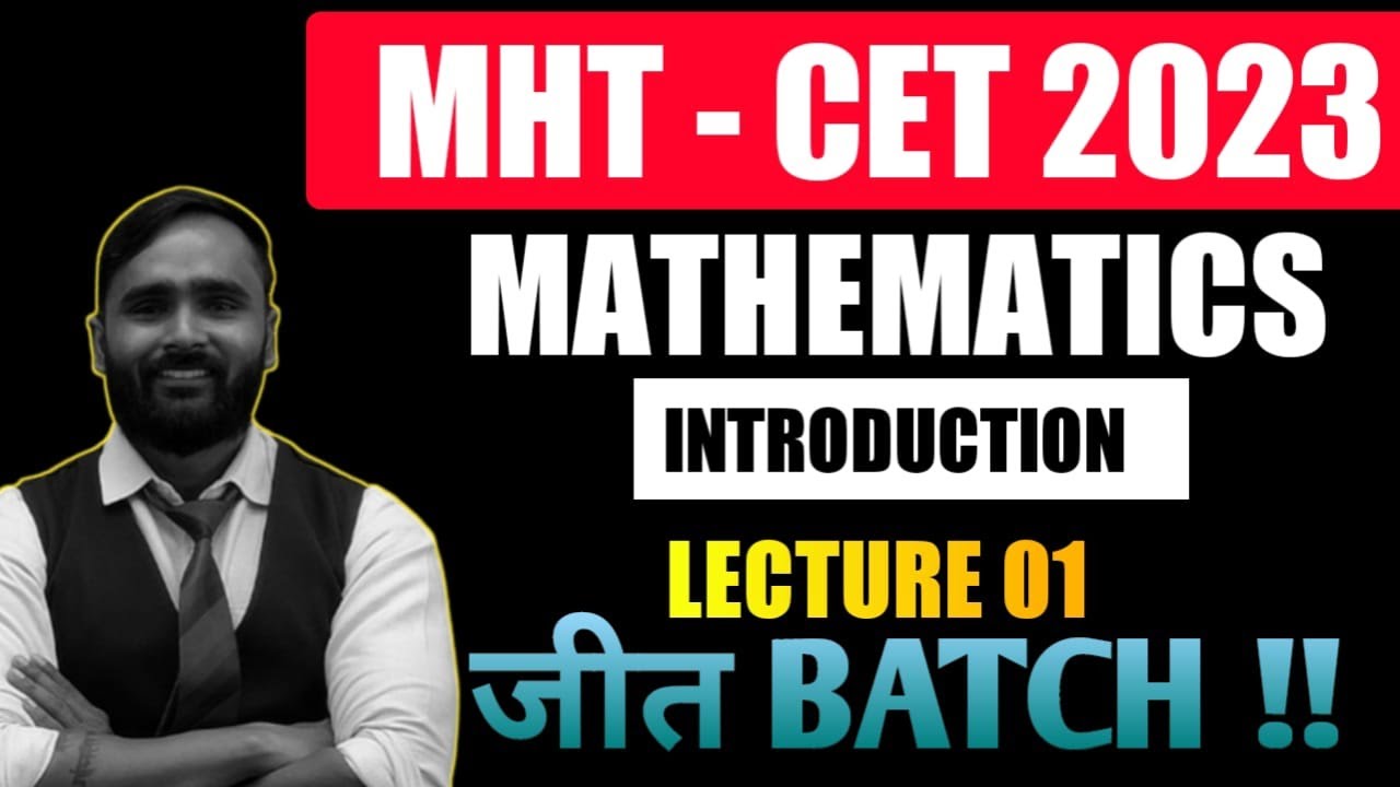 MHT CET 2023 MATHEMATICS INTRODUCTION LECTURE 01 PRADEEP GIRI SIR mht-cet-2023-mathematics-introduction-lecture-01-pradeep-giri-sir