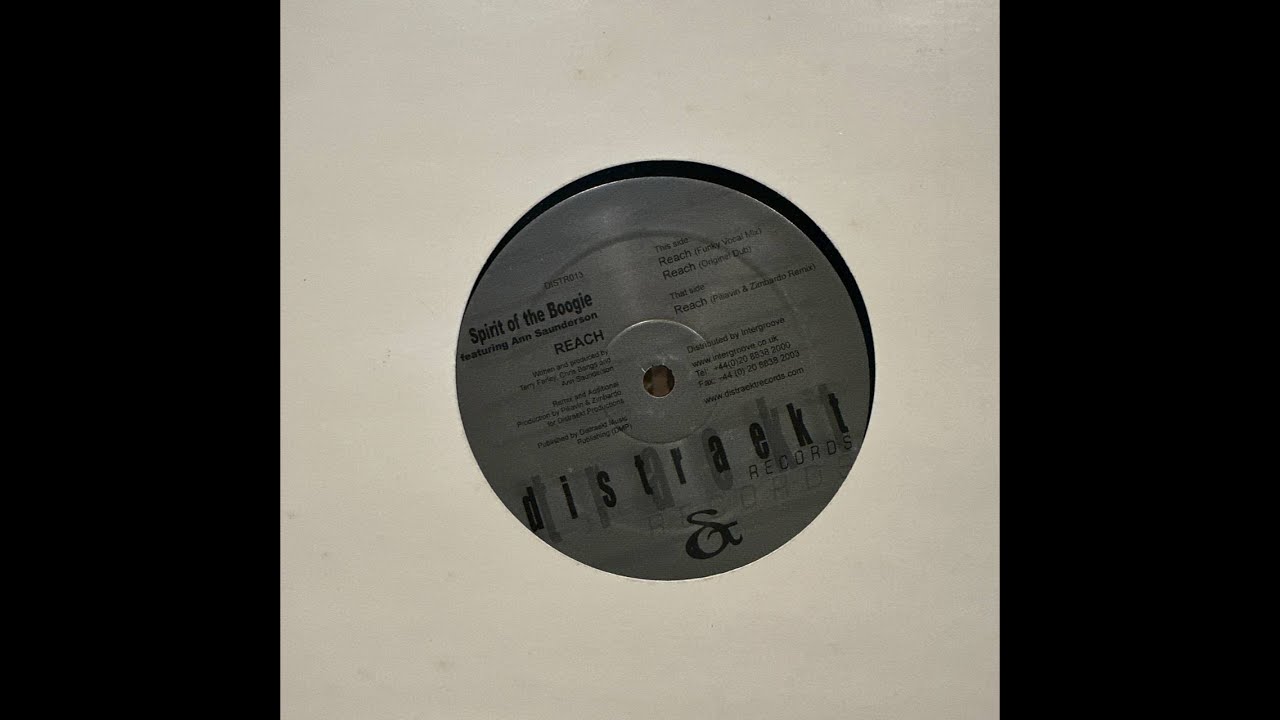 Spirit Of The Boogie Ft Ann Saunderson – Reach (Original Dub) (2004 ...